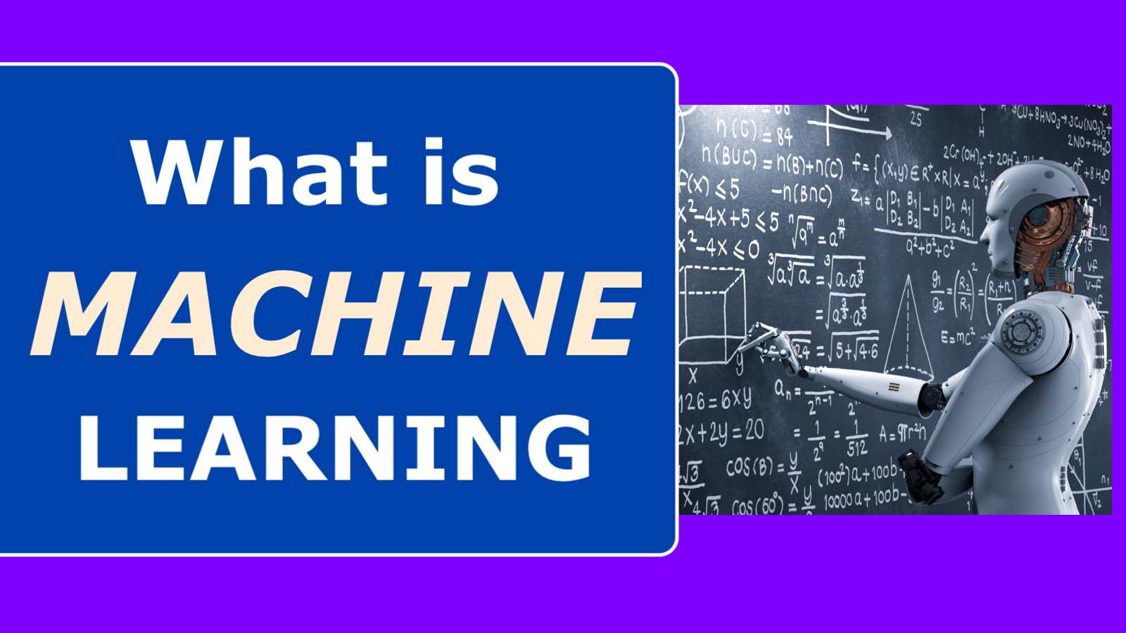 What is Machine Learning?
